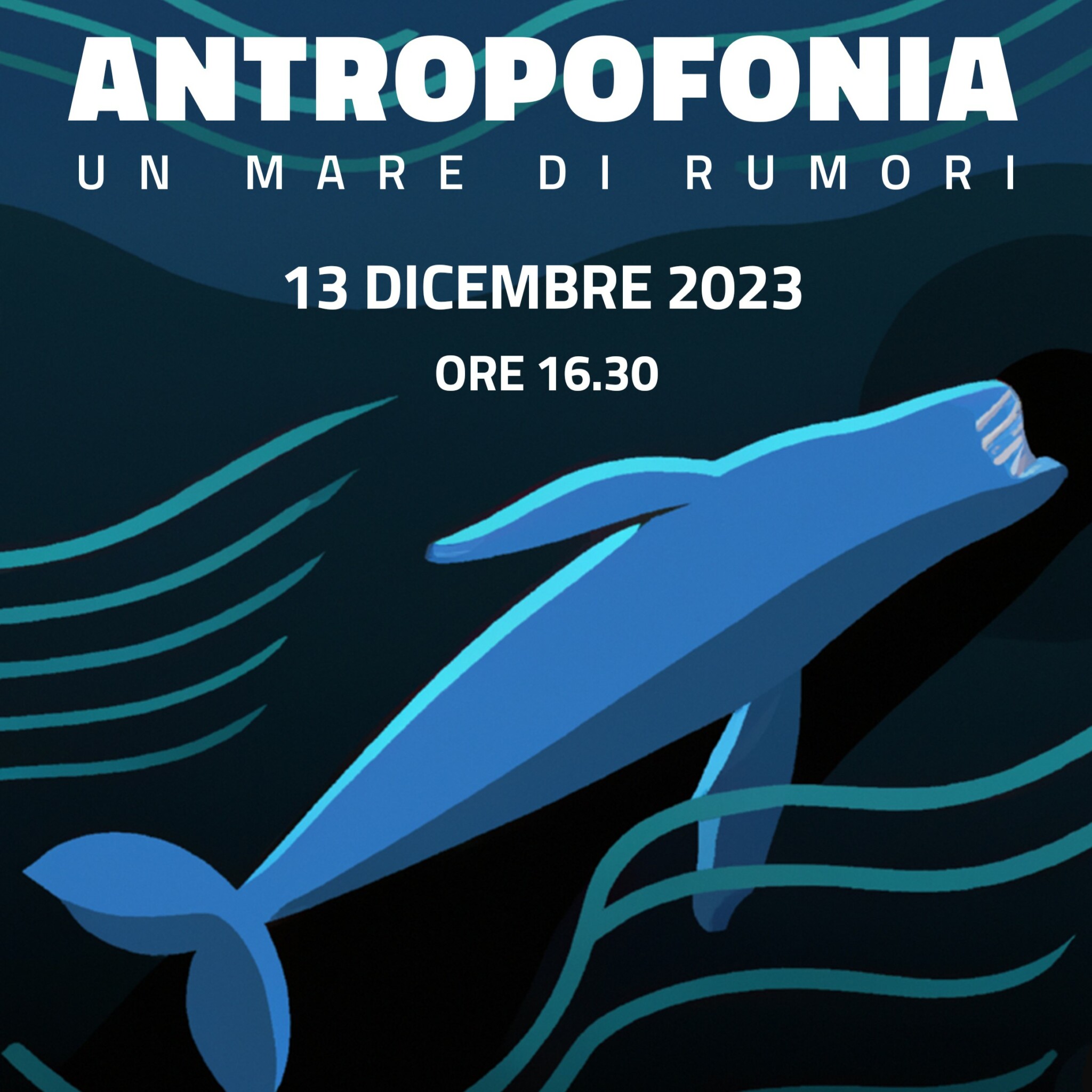 ANTROPOFONIA. Un mare di rumori - Museo di Storia Naturale dell'Università di Pisa